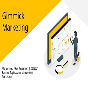 model_Gimmick Marketing_MM@Muhammad Fikar Ravsanjani_2208521.pptx