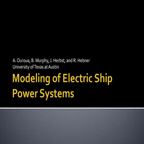 Modeling of electric ship power systems bob hebner | PPT