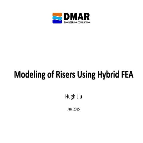 Modeling of risers using hybrid fea | PPTX