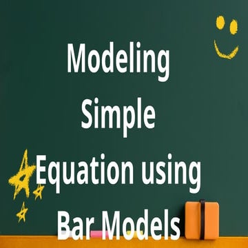 Modeling-Simple-Equation-Using-Bar-Models.pptx