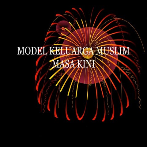 Model keluarga muslim_masa_kini | PPT