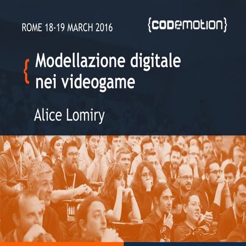 Grafica e modellazione digitale nei videogame | PPT