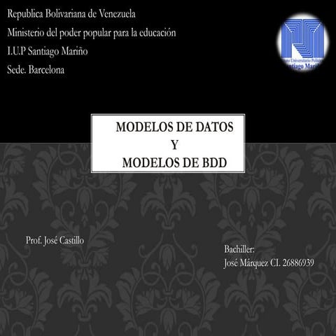 Modelo de datos | PPTX | Databases | Computer Software and Applications