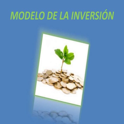 Modelo de la inversión | PPTX