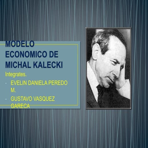 Modelo de michal kalecki | PPTX