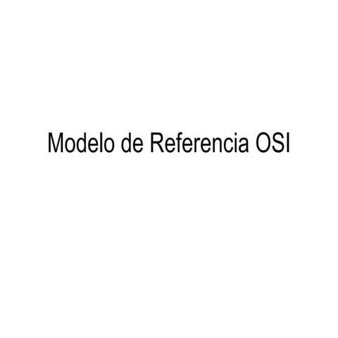 Modelo De Referencia Osi 1 | PPT