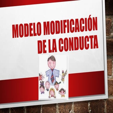 EL_MODELO_DE_MODIFICACION_DE_CONDUCTA.ppt