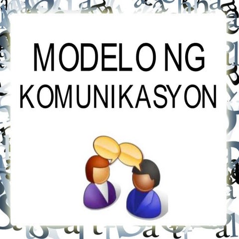Modelong komunikasyon | PPT