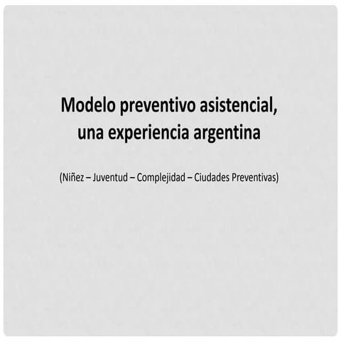 Modelo preventivo asistencial | PPTX