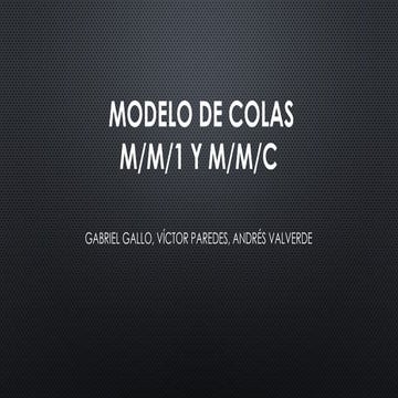MODELOS DE COLAS MM1 Y MMC (Grupo 3).pptx