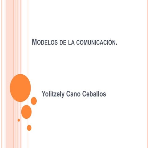 Modelos de la comunicación | PPTX | Science