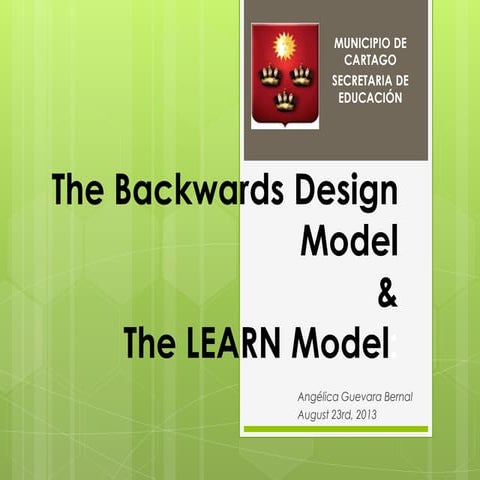 The LEARN and Backwards Design Model | PPTX