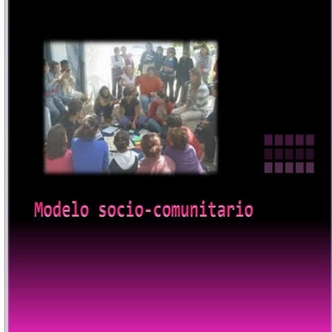 Modelo socio comunitario | PPTX