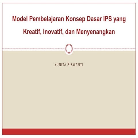 Model pembelajaran konsep dasar IPS yang kreatif, inovatif dan ...