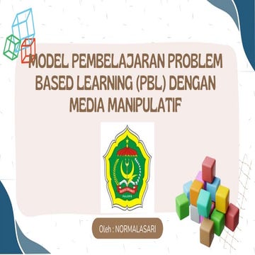 MODEL PEMBELAJARAN PROBLEM BASED LEARNING (PBL) DENGAN MEDIA MANIPULATIF (3).pptx