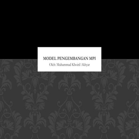 Model pengembangan mpi (metode pembelajaran islam ).pptx
