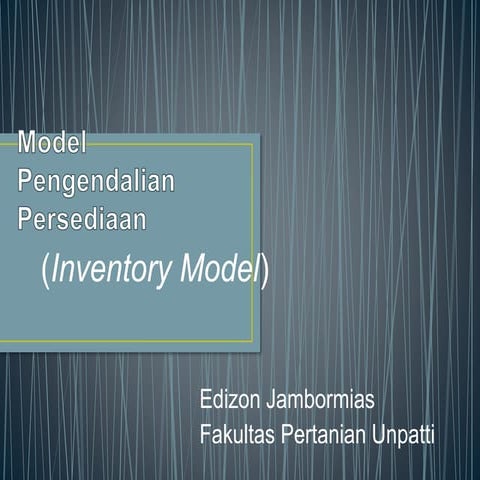 Operation Research_Model Pengendalian Persediaan new.pptx