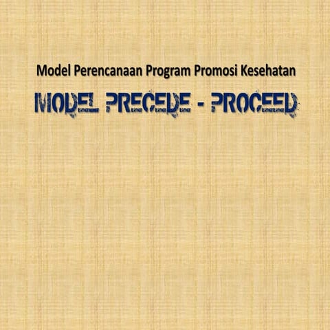 Precede - Proceed Model | PPTX
