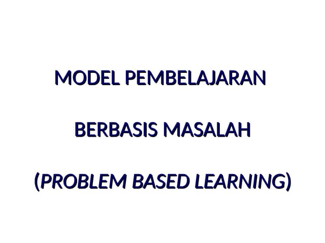 PROBLEM BASED LEARNING.pptx