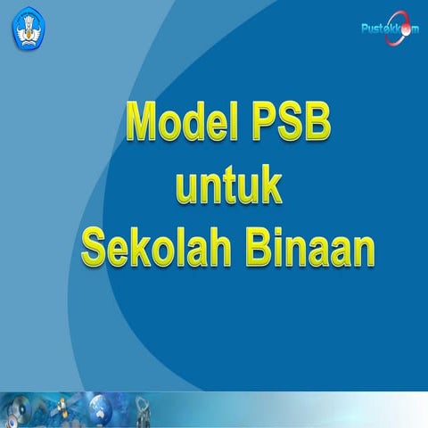 Model PSB untuk sekolah binaan | PDF