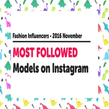 Fashion Influencers: Most Followed Models On Instagram | PDF