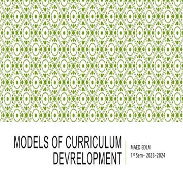 Models-of-Curriculum-Development-Education | PPTX