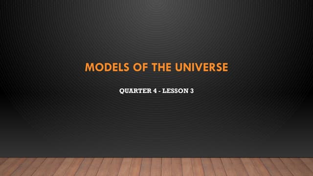Early Models of the Universe | PPTX