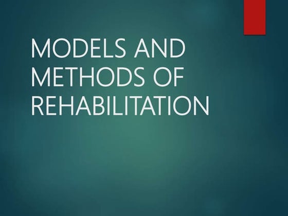 Rehabilitation ppt final | PPT