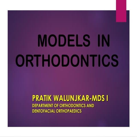 models in orthodontics and dentofacial ortho.ppt