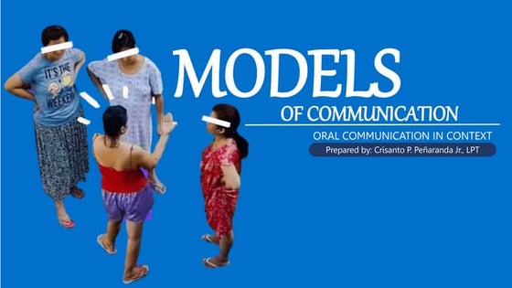 Models-of-Communication (Oral Communication ) | PDF