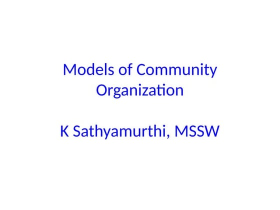 Rothman’s three models of Community Organisation | PPT