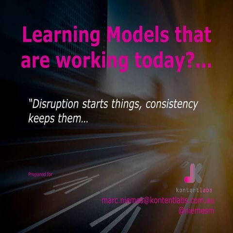 Models of learning marc niemes&kontent labs | PPT