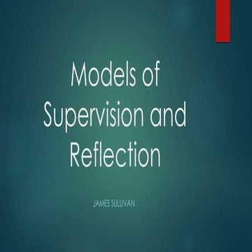 Models of supervision_and_reflection | PPT