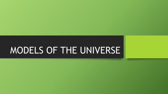 Early Models of the Universe | PPTX