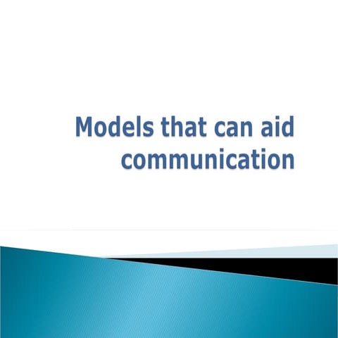 Models that aid communications | PPT