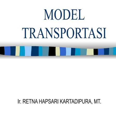 Model_Transportasi_Teori dan praktik.pptx