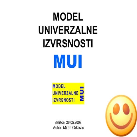 Model Univerzalne Izvrsnosti - MUI | PPT