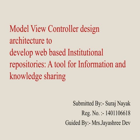 Model view controller design architecture to develop web based institutional repositories a tool ...