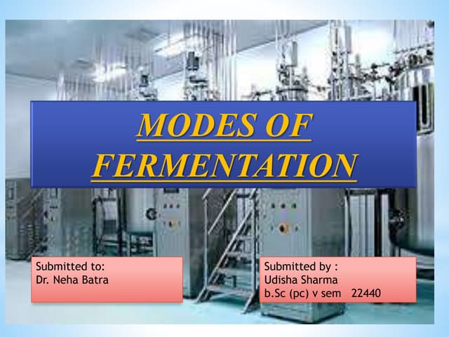 Batch, fedbatch and continuous fermentation | PPTX | Chemistry | Science