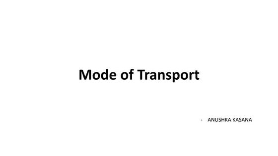 MODES OF TRANSPORT | PPT