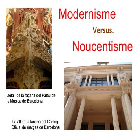 Modernisme versus Noucentisme | PPT