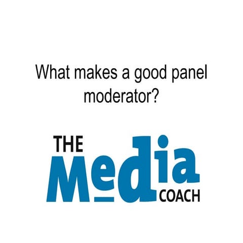 What makes a good conference moderator? | PPT