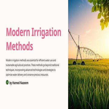 Modern methods of irrigation engineering in the worldng | PPTX