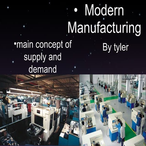 modern manufaturing | PPT