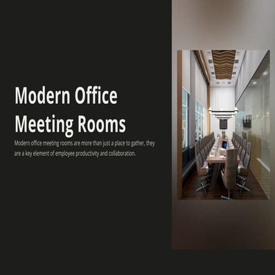 Modern Office Meeting Rooms: Redefining Workspace Collaboration | PPT