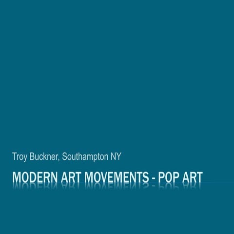 Modern Art Movements - Pop Art | PPTX