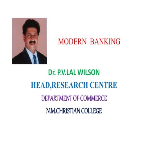 MODERN BANKING- Dr LAL WILSON | PPT