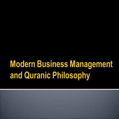 Modern Business Management And Quranic Philosophy | PPS | Islam ...