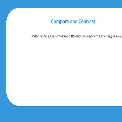 PowerPoint for Compare-and-Contrasts.ppt