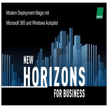 Modern Deployment Magic mit Microsoft 365 & Autopilot | Bechtle ...